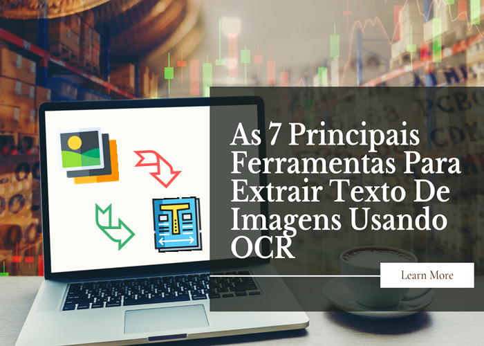 Extrair Texto de Imagens - Ferramentas para converter imagens em textos